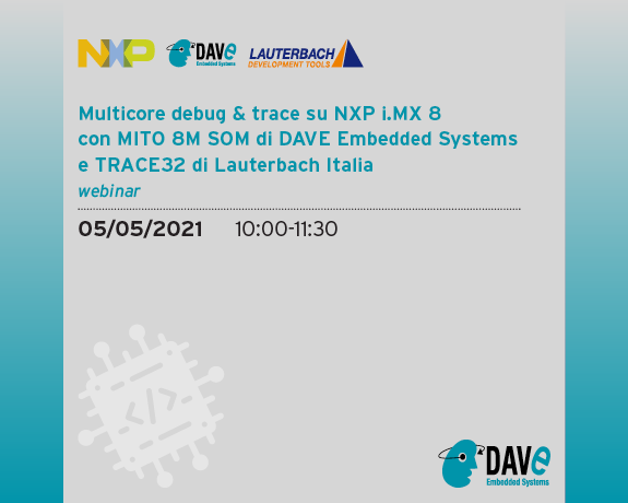 Multicore debug & trace su NXP i.MX 8 con MITO 8M SOM di DAVE Embedded ...
